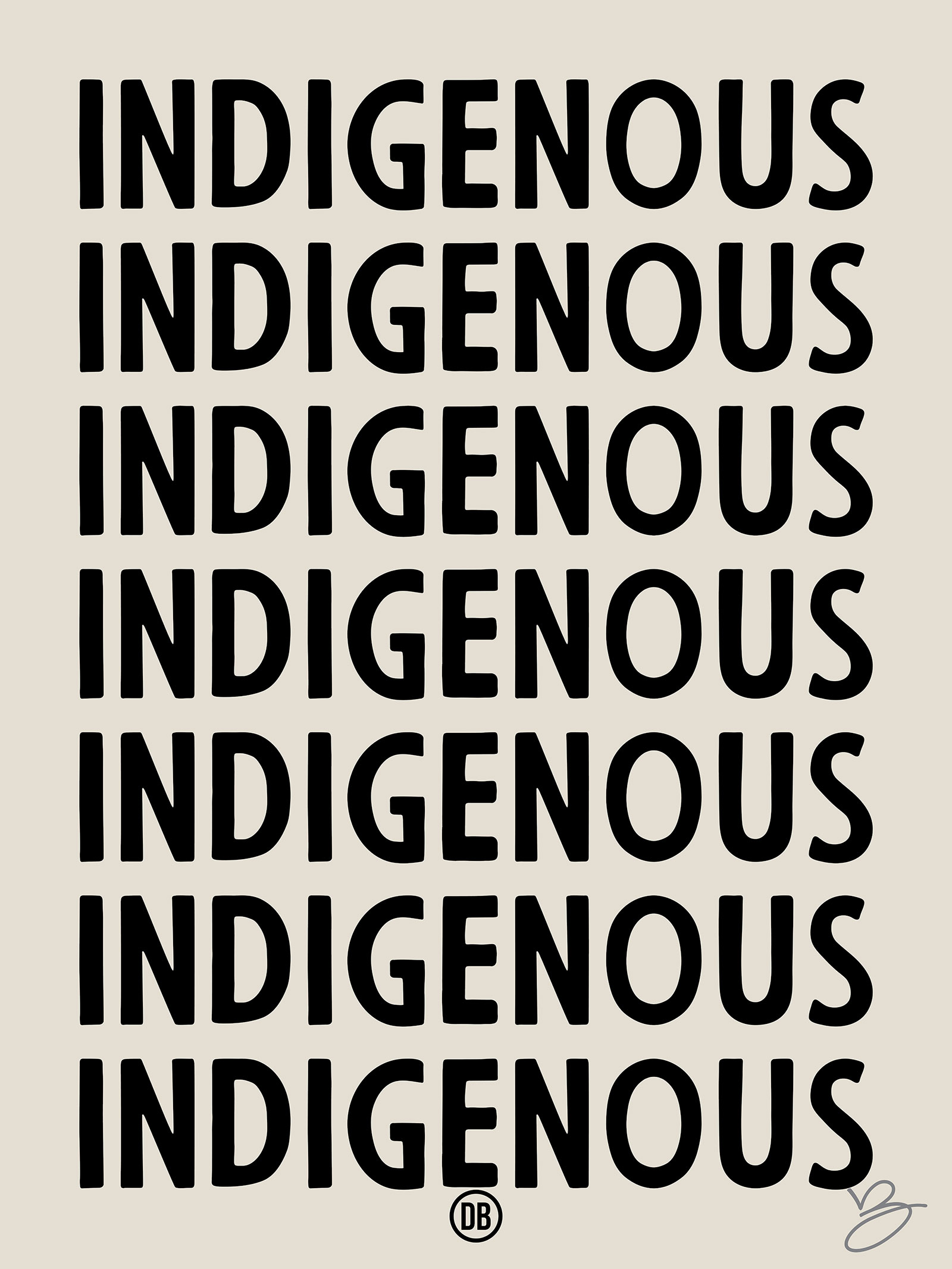 Retro Sign: Indigenous | David Bernie